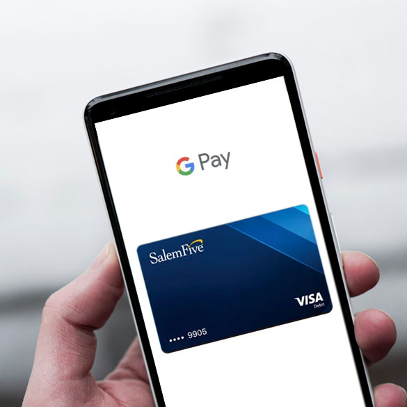Google Pay | Salem Five Bank